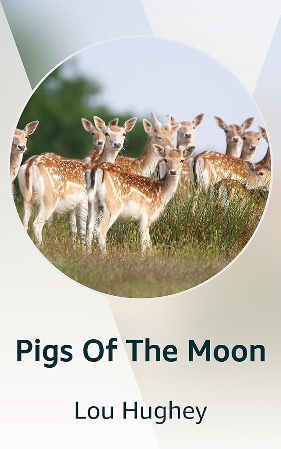 Pigs Of The Moon | Kindle Vella
