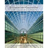 Elementary Geometry for College Students: Alexander, Daniel C ...