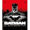 Amazon.com: Batman. La guía definitiva (The Ultimate Guide) (Spanish ...