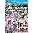 The Class Election from the Black Lagoon (Black Lagoon Adventures, No ...