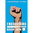 The Resisters: A novel: Jen, Gish: 9780525657217: Amazon.com: Books
