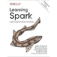 Learning Spark: Lightning-Fast Data Analytics: Damji, Jules, Wenig, Brooke, Das, Tathagata, Lee ...