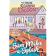 The House on Sunrise Lagoon: Sam Makes a Splash (The House on Sunrise ...