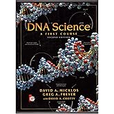 Amazon.com: DNA Science: A First Course, Second Edition: 9781936113170 ...