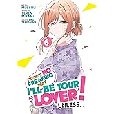 Amazon.com: There's No Freaking Way I'll be Your Lover! Unless... (Manga) Vol. 2: 9781685795900 ...