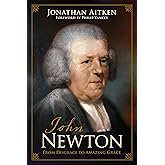 John Newton: From Disgrace to Amazing Grace: Aitken, Jonathan, Yancey ...