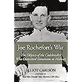 Amazon.com: Joe Rochefort's War: The Odyssey of the Codebreaker Who ...