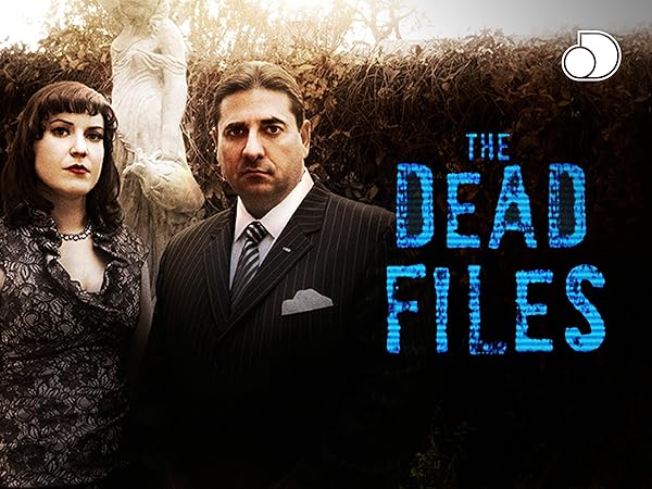 Watch The Dead Files - Season 5 | Prime Video