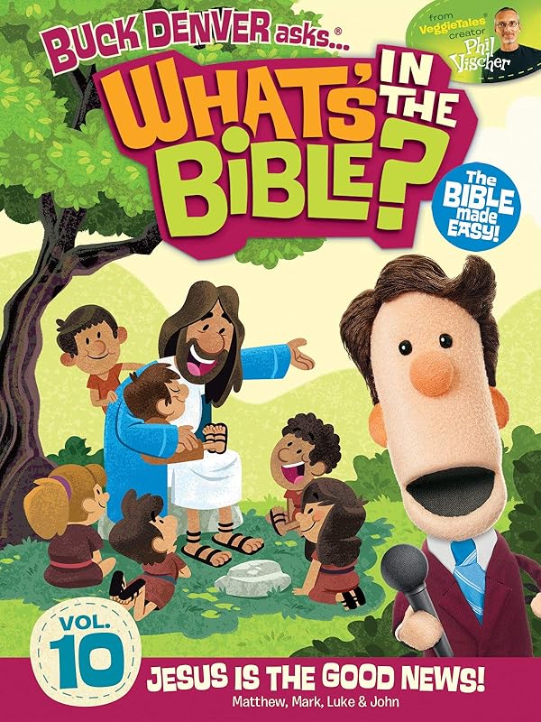 Watch Buck Denver Asks: What's in the Bible? Volume 10 - Jesus is the ...