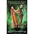Amazon.com: The Harp of the Grey Rose: 9780142400609: de Lint, Charles ...