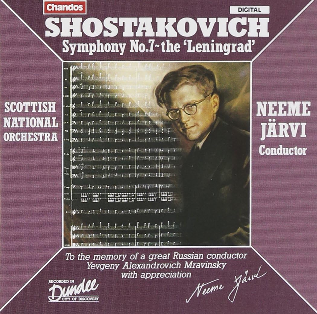 Shostakovich: Symphony No. 7, the Leningrad: Shostakovich, Dmitry, Neeme Järvi, Scottish ...
