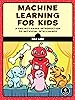 Machine Learning for Kids: A Project-Based Introduction to Artificial Intelligence in Bahrain ...