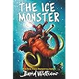 The Ice Monster: Walliams, David: 9780062561114: Amazon.com: Books