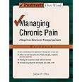 Managing Chronic Pain: A Cognitive-Behavioral Therapy ApproachWorkbook ...