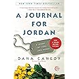Amazon.com: A Journal for Jordan: A Story of Love and Honor ...