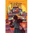 Thirst: Bajaj, Varsha: 9780593354391: Books - Amazon.ca