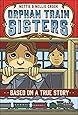 Nettie and Nellie Crook: Orphan Train Sisters (Based on a True Story ...
