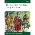 The Scottish Jacobite Army 1745–46 (Elite, 149): Reid, Stuart, Zaboly ...