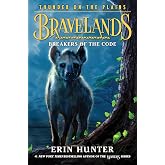 Bravelands: Thunder on the Plains #2: Breakers of the Code: Hunter ...