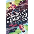 The Double Life of Danny Day: Thayer, Mike: 9781250832740: Amazon.com ...