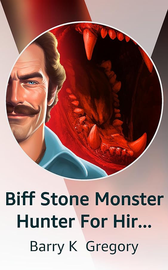 Biff Stone Monster Hunter For Hire | Kindle Vella