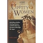 Uppity Women of the New World (Uppity Women Series): Leon, Vicki ...