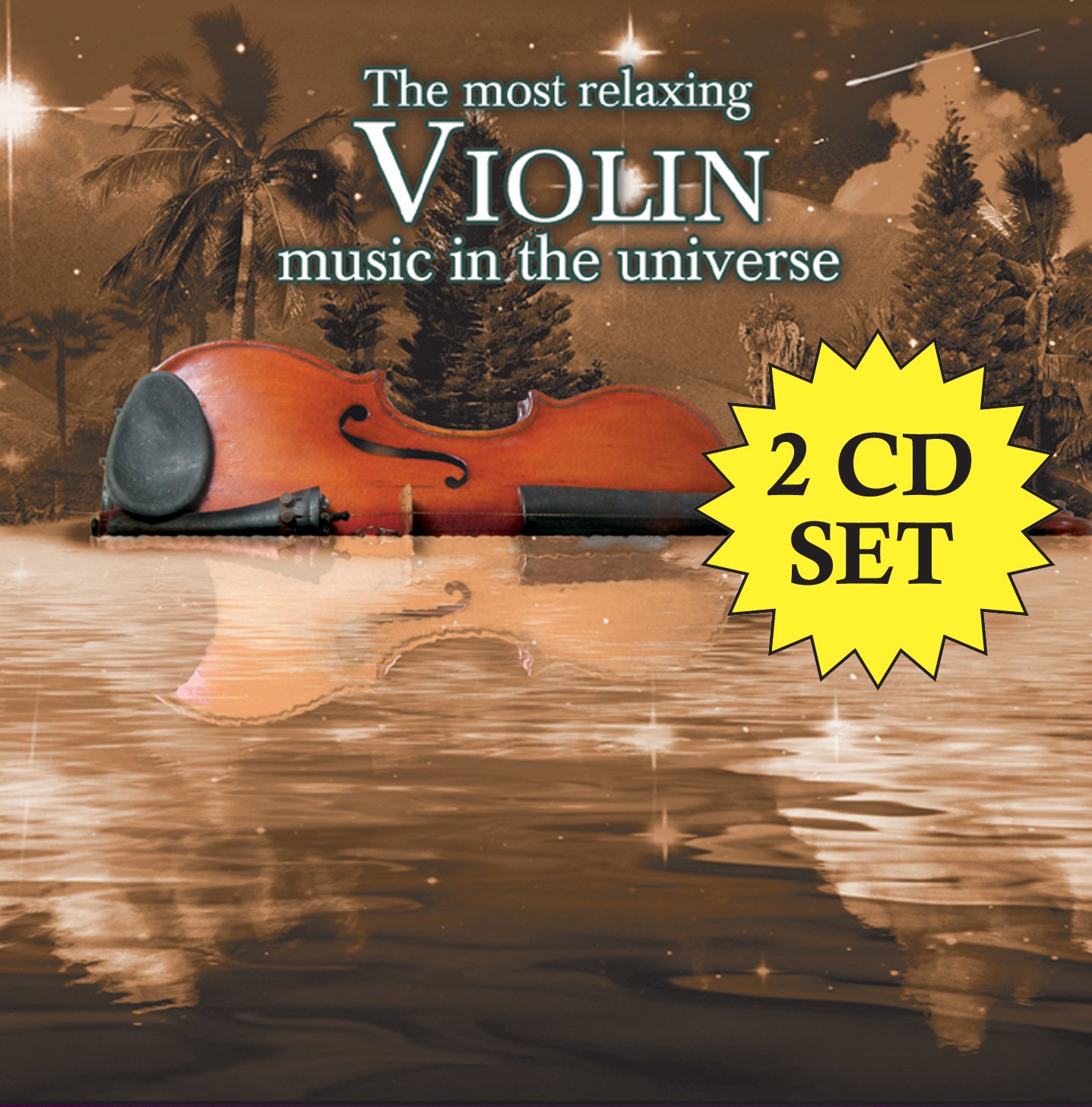 Various Artists - The Most Relaxing Violin Music In The Universe [2 CD ...