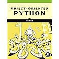 Object-Oriented Python: Master OOP by Building Games and GUIs: Kalb, Irv: 9781718502062: Amazon ...