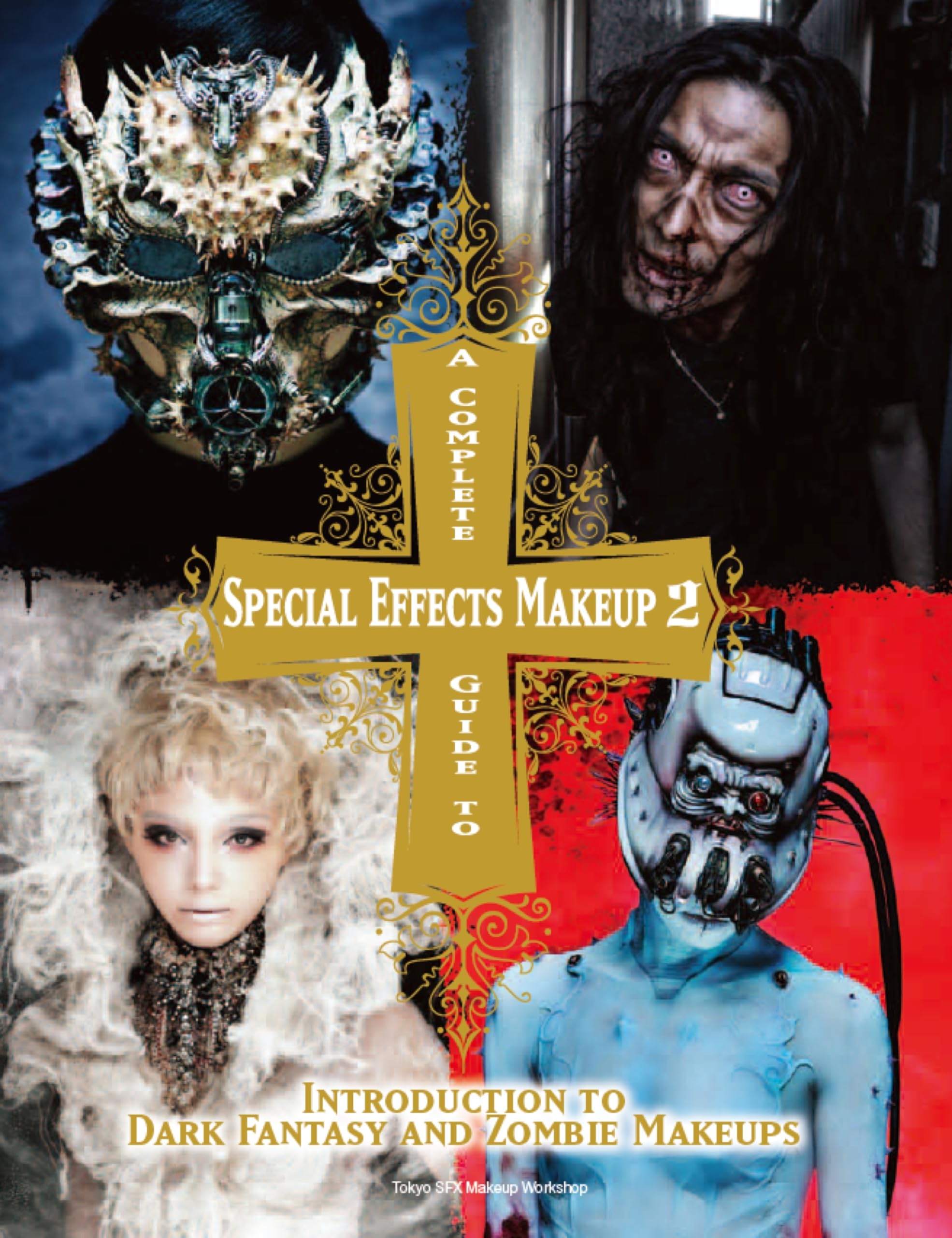 Mua A Complete Guide to Special Effects Makeup - Volume 2: Introduction ...