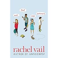 Well, That Was Awkward: Vail, Rachel: 9780670013081: Amazon.com: Books