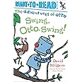 Amazon.com: Swing, Otto, Swing!: Ready-to-Read Pre-Level 1 (The Adventures of Otto ...