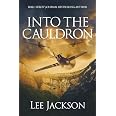 Amazon.com: Into the Cauldron (After Dunkirk, 7): 9781648755972 ...