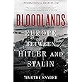 Bloodlands: Snyder, Timothy: 9780465031474: Amazon.com: Books