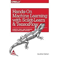 Hands-On Machine Learning with Scikit-Learn and TensorFlow: Concepts ...