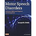 Motor Speech Disorders: Substrates, Differential Diagnosis, and ...