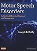 Motor Speech Disorders: Substrates, Differential Diagnosis, and ...