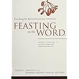 Feasting on the Word, Complete 12-Volume Set: Bartlett, David L., Taylor, Barbara Brown ...