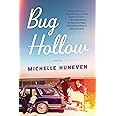 Bug Hollow: A Novel: Huneven, Michelle: 9780593834879: Amazon.com: Books