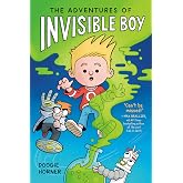 The Adventures of Invisible Boy: A Graphic Novel: Horner, Doogie ...
