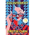 Amazon.com: Counterfeit: A Novel: 9780063119543: Chen, Kirstin: Books