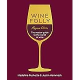 Wine Folly: The Essential Guide to Wine: Puckette, Madeline, Hammack ...