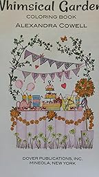 Creative Haven Whimsical Gardens Coloring Book (Creative Haven Coloring ...