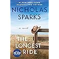 The Longest Ride: Sparks, Nicholas: 9781538709771: Amazon.com: Books