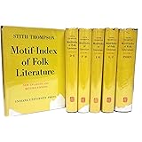 Motif-Index of Folk-Literature: A Classification of Narrative Elements ...