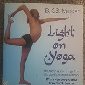 Light on Yoga: The Definitive Guide to Yoga Practice, Book Cover May ...