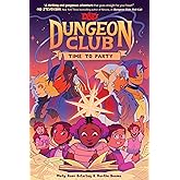 Dungeons & Dragons: Dungeon Club: Time to Party: A Graphic Novel ...