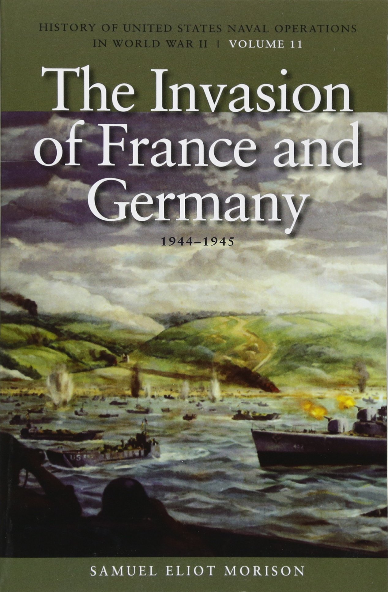 Mua The Invasion of France and Germany, 1944-1945: History of United ...