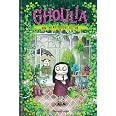 Amazon.com: Ghoulia and the Mysterious Visitor (Book #2): 9781419736902 ...