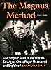 The Magnus Method: The Singular Skills of the World’s Strongest Chess ...