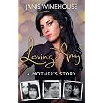 Loving Amy: A Mother's Story: Winehouse, Janis: 9781250078490: Books ...